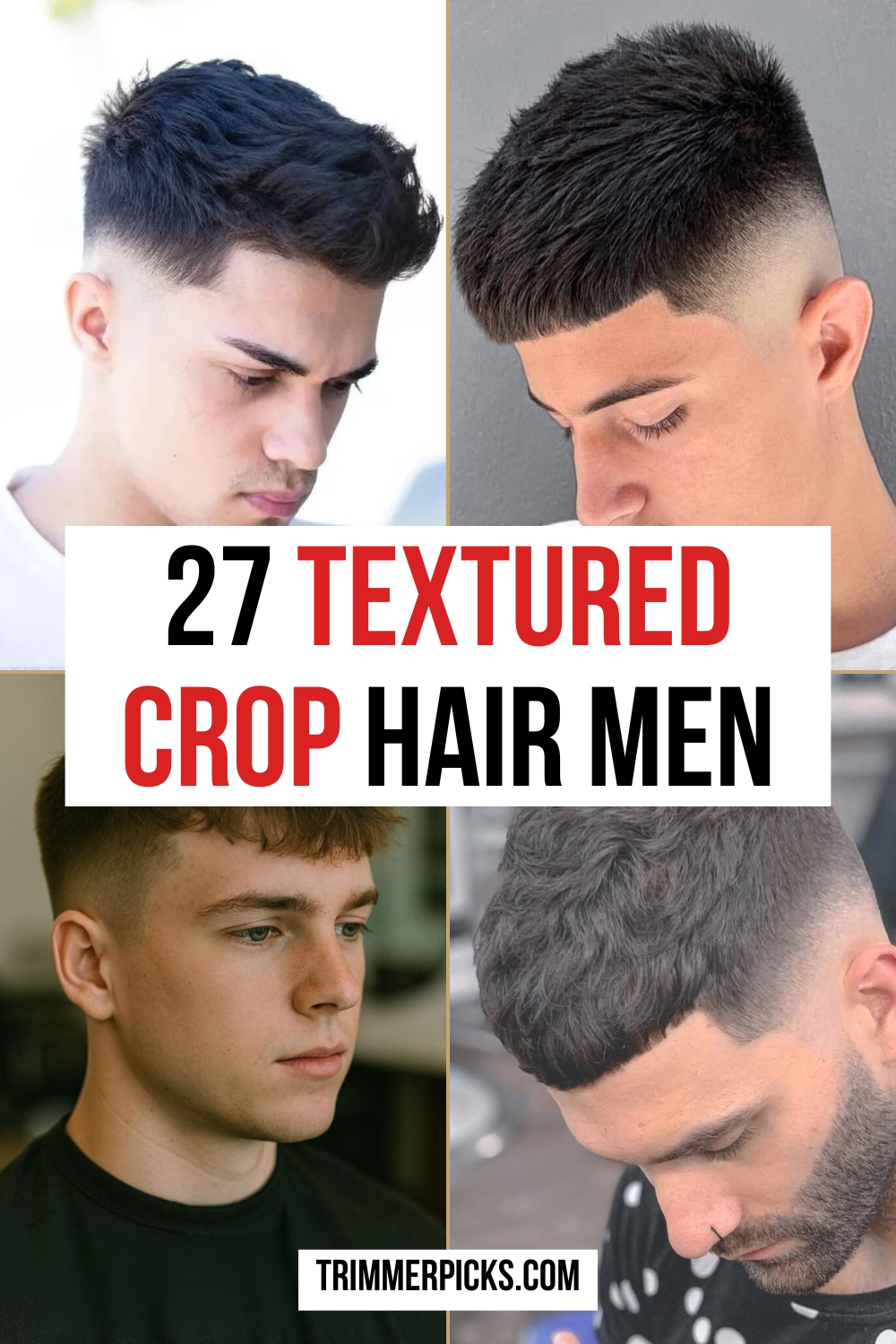 27 Textured Crop Hair Men for 2026 – Trimmer Picks